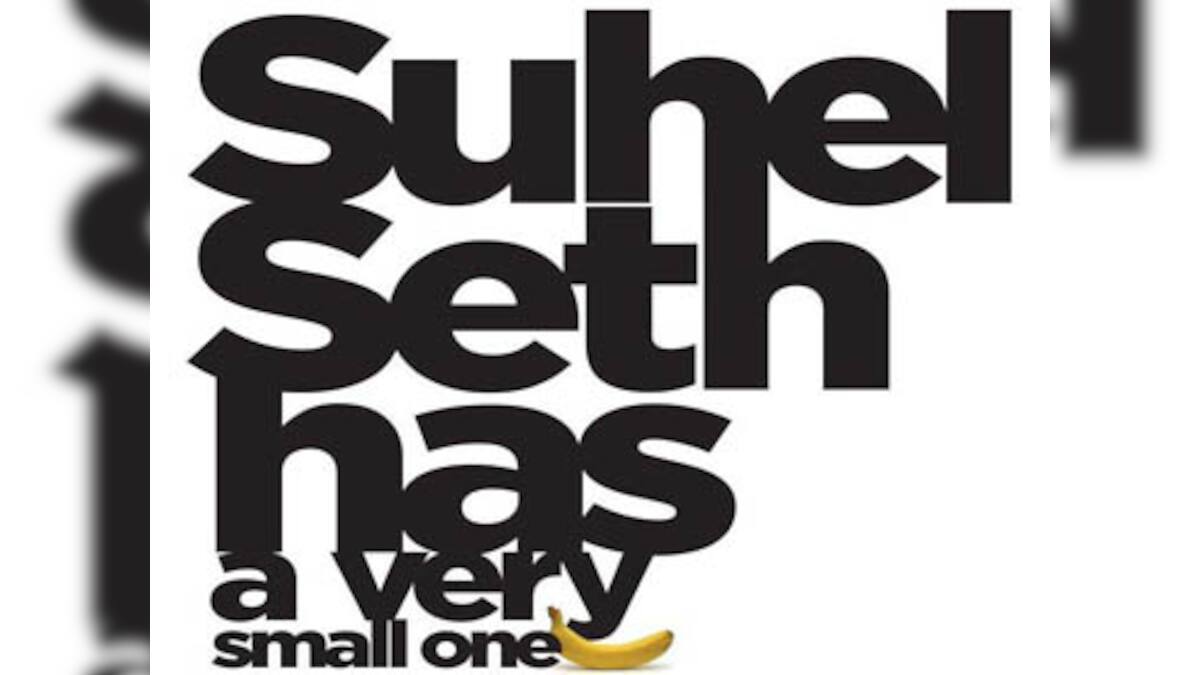 Who wants to work with Suhel Seth, who has a small one? – Firstpost