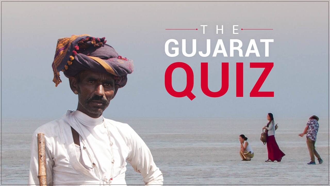 The Gujarat Quiz Part II - How well do you really know the state that's ...