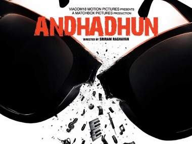 Andhadhun: First look poster of Ayushmann Khurrana, Radhika Apte ... Andhadhun: First look poster of Ayushmann Khurrana, Radhika Apte ...