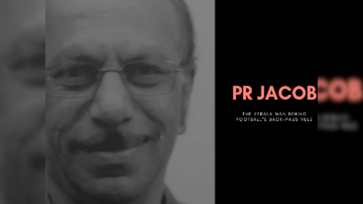 How a little-known Kerala amateur footballer PR Jacob's recommendation gave birth to the 'back ...