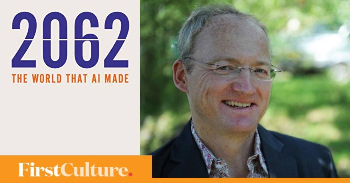 Toby Walsh on why machines should become smarter than us, and why 'tech ...