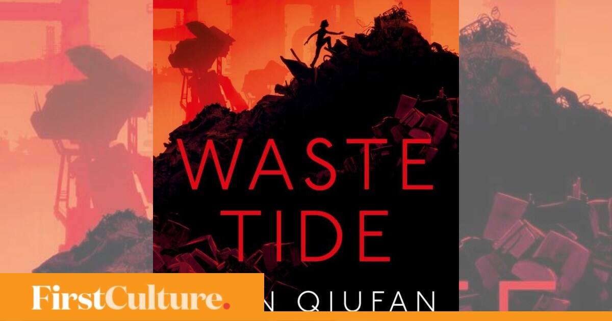 Chinese novel The Waste Tide goes where little writing ever does — the ...