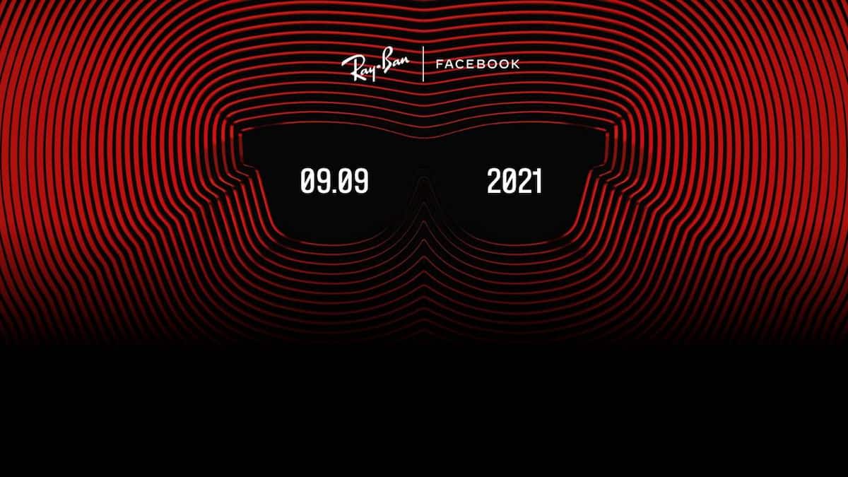 Facebook, Ray-Ban confirm to unveil their smart glasses on 9 September ...