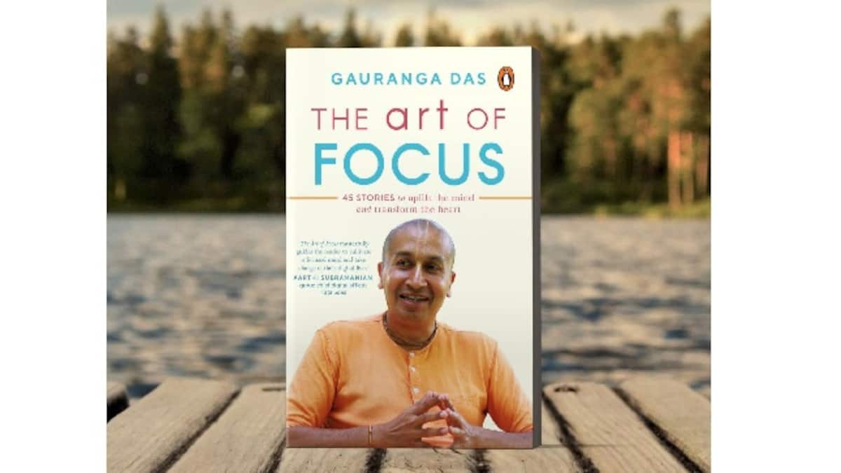 Book Review: Gauranga Das' The Art of Focus captivates readers with ...