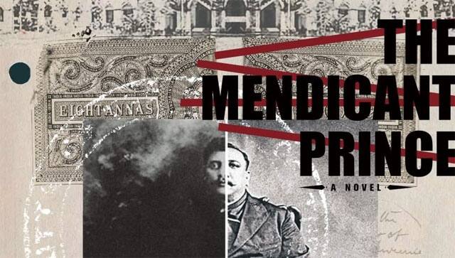 Aruna Chakravarti's The Mendicant Prince: A meticulously constructed ...