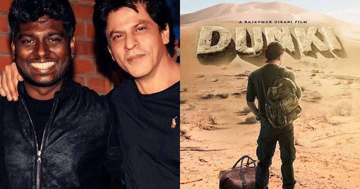 Director Atlee on how Shah Rukh Khan’s Dunki will cross both Pathaan ...