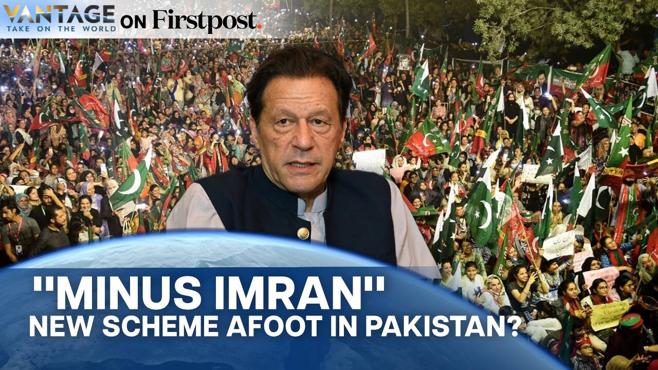 “Minus Imran”: Pakistani Regime’s New Plot? | Vantage on Firstpost