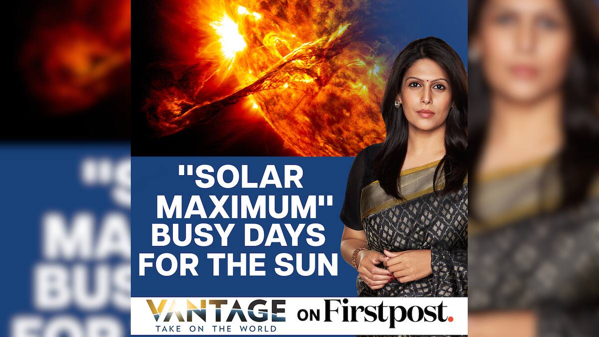 The Sun Is Waking Up: Should You Be Worried? | Vantage with Palki Sharma